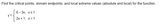Solved Find the critical points, domain endpoints, and local | Chegg.com