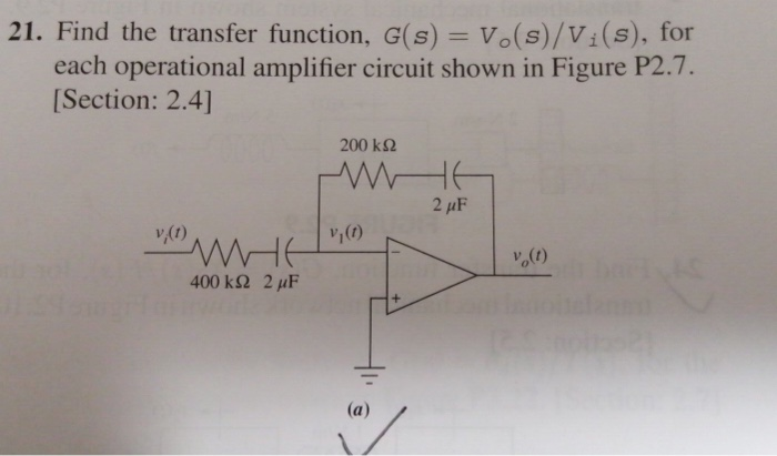 Solved 21. Find the transfer function, G(s)Vo (s)/Vi(s), for | Chegg.com