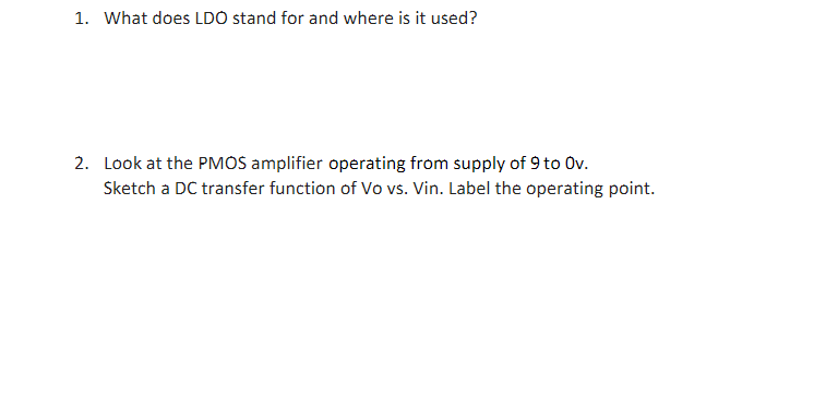 Solved 1. What does LDO stand for and where is it used? 2. | Chegg.com