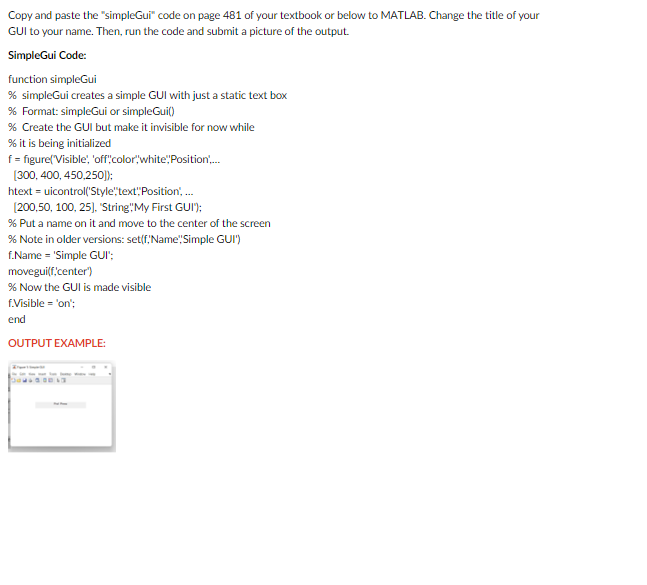 Solved Copy and paste the "simpleGui" code on page 481 of | Chegg.com