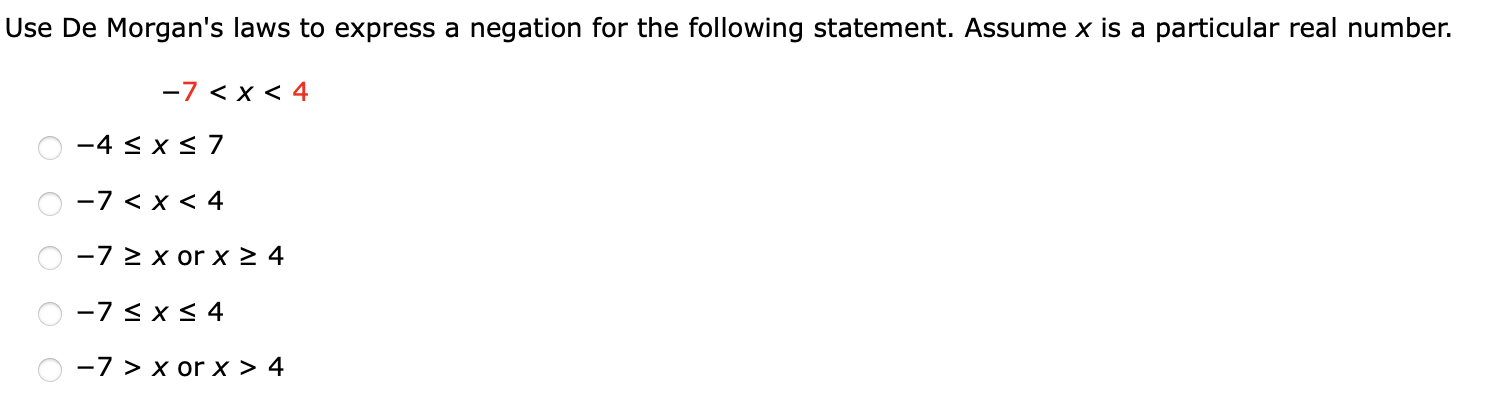 Solved Use De Morgan's laws to express a negation for the | Chegg.com