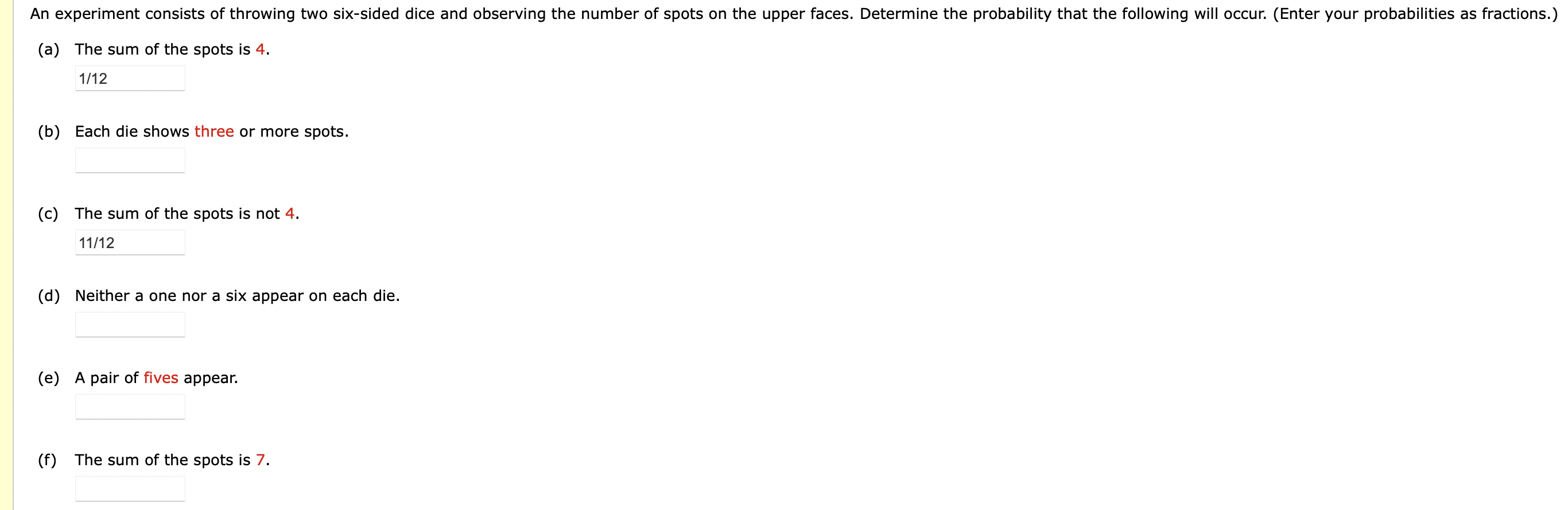 Solved (a) The sum of the spots is 4. (b) Each die shows | Chegg.com
