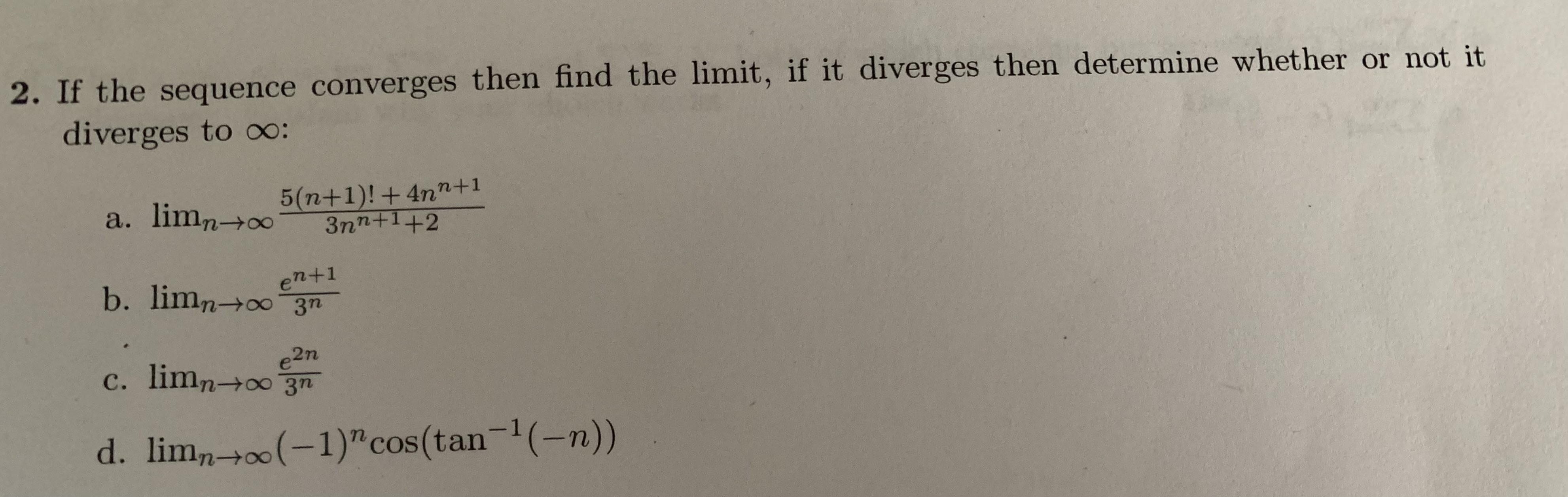 Solved If the sequence converges, then find the limit, if it | Chegg.com