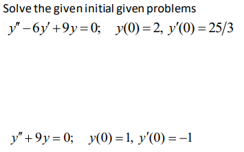 Solved Solve the given initial given problems | Chegg.com