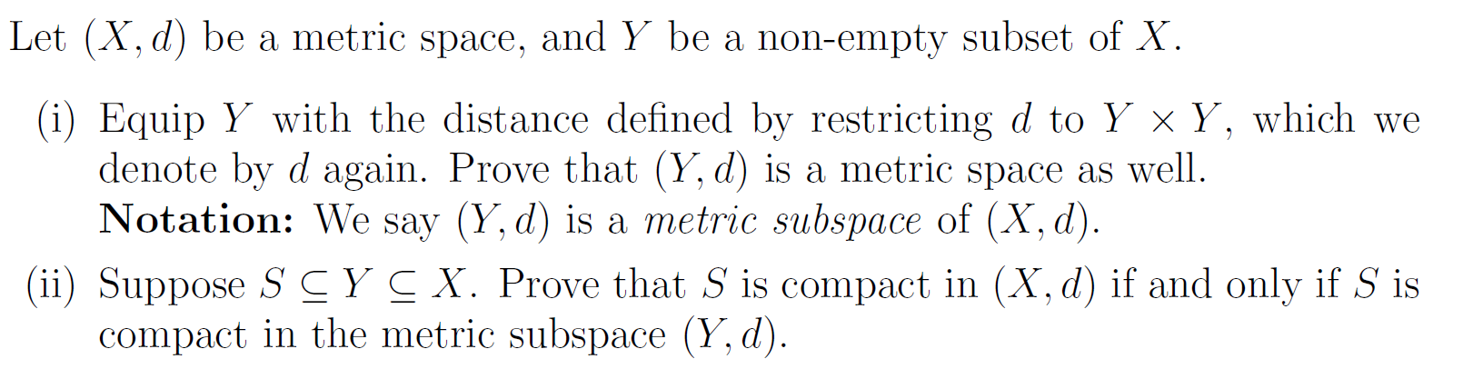 Solved Let (X,d) be a metric space, and Y be a non-empty | Chegg.com