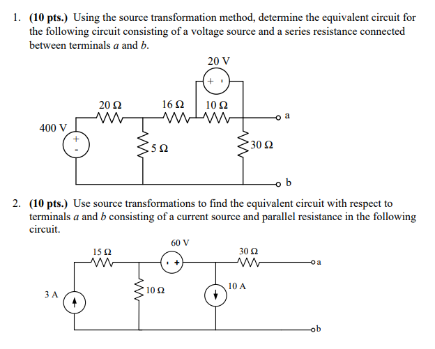 Solved 1. (10 pts.) Using the source transformation method, | Chegg.com