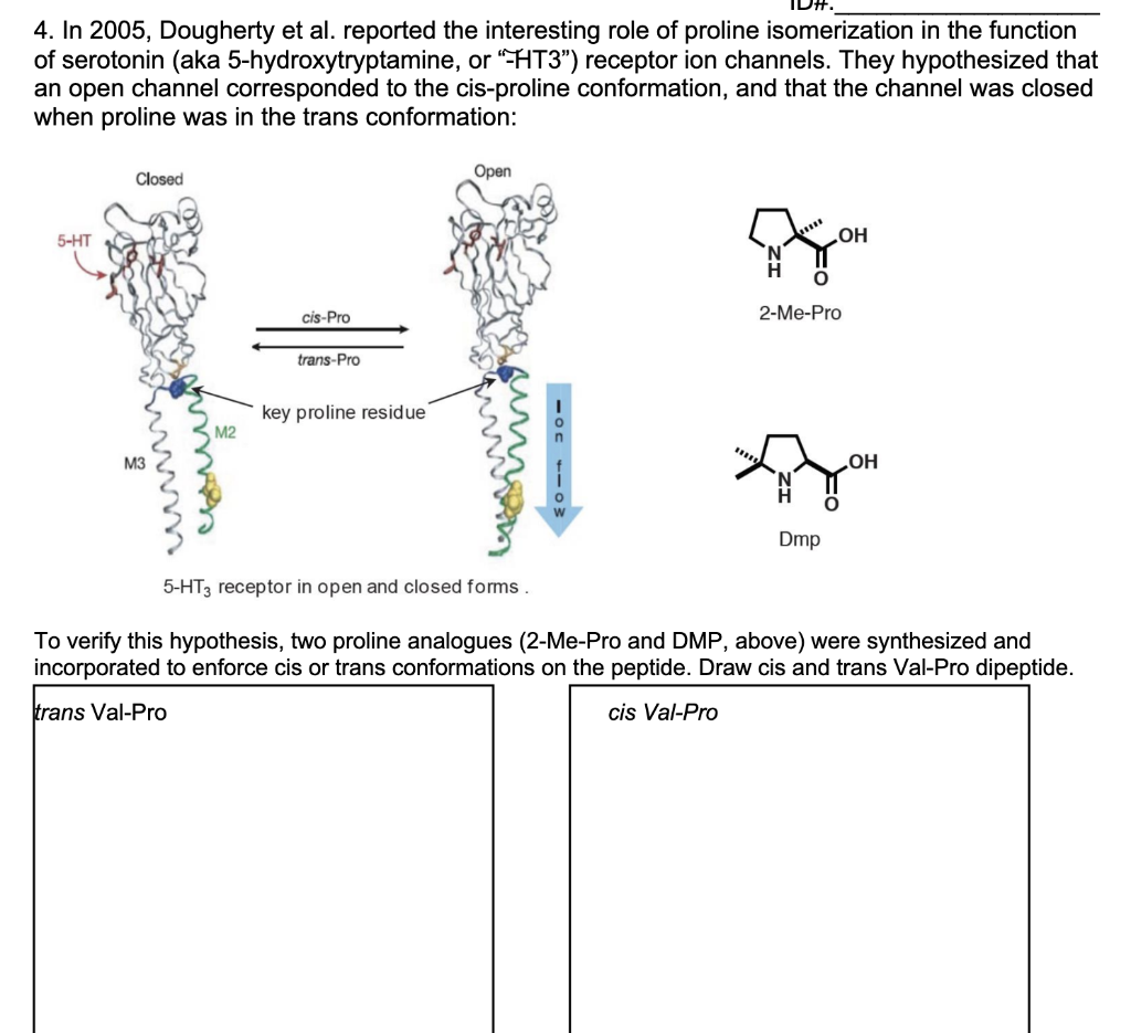 Solved 4. In 2005, Dougherty et al. reported the interesting | Chegg.com