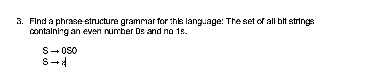 Solved 3. Find a phrase-structure grammar for this language: | Chegg.com