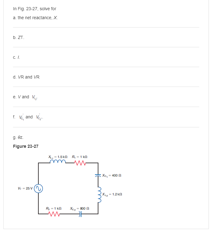 Solved In Fig. 23-27, solve for a. the net reactance, X. b. | Chegg.com