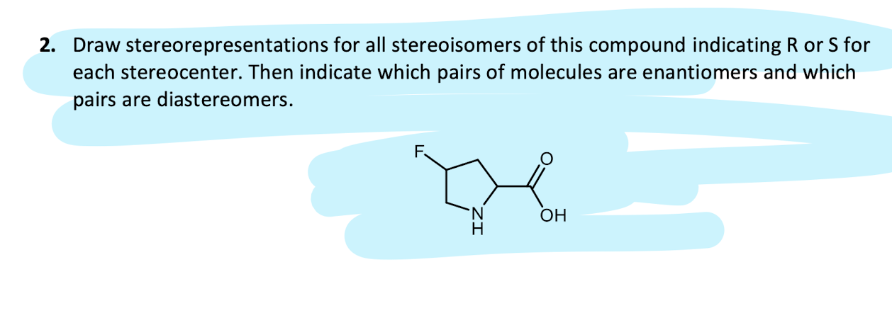 Solved 2. Draw stereorepresentations for all stereoisomers | Chegg.com