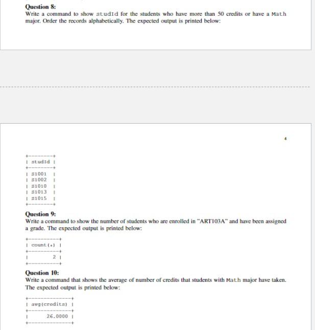 Solved Log into MySQL shell and run the following commands: | Chegg.com