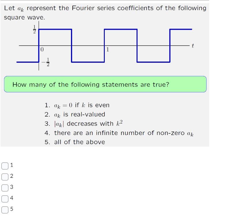 solved-let-ak-represent-the-fourier-series-coefficients-of-chegg