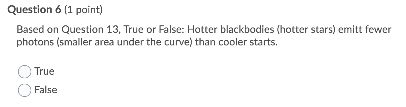 Solved Question 2 (1 point) Base off question 12, True or | Chegg.com