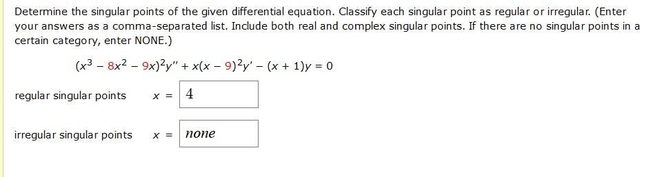 Solved Determine the singular points of the given | Chegg.com