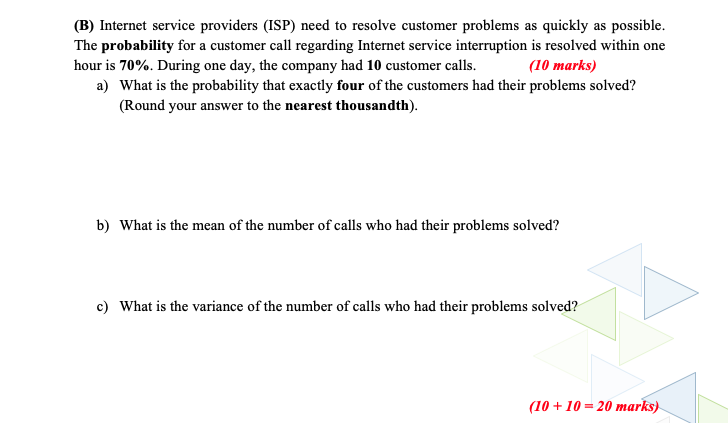 Solved (B) Internet service providers (ISP) need to resolve | Chegg.com