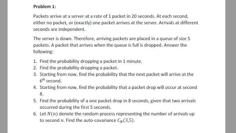 Solved Problem 1: Packets arrive at a server at a rate of 1 | Chegg.com
