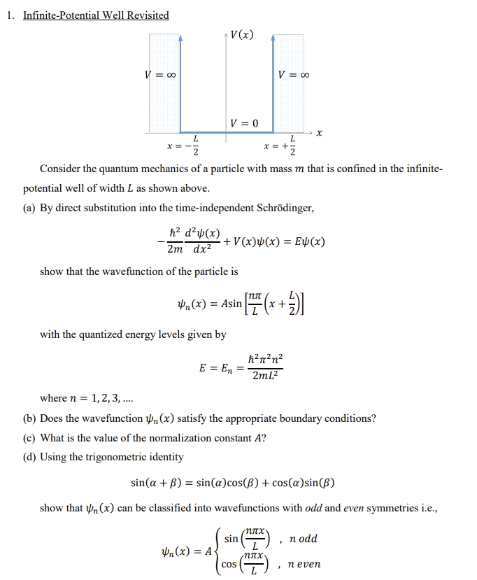Solved 1. Infinite-Potential Well Revisited V(x) V = 0 V = 0 | Chegg.com