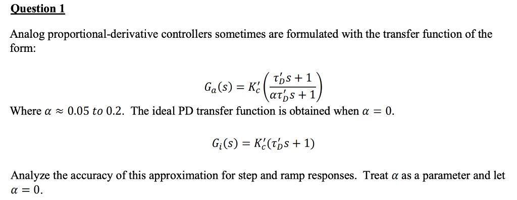 Question 1 Analog proportional-derivative controllers | Chegg.com
