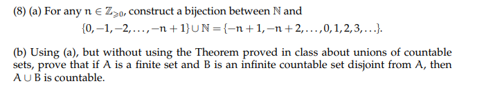 Solved (8) (a) For any n 220, construct a bijection between | Chegg.com