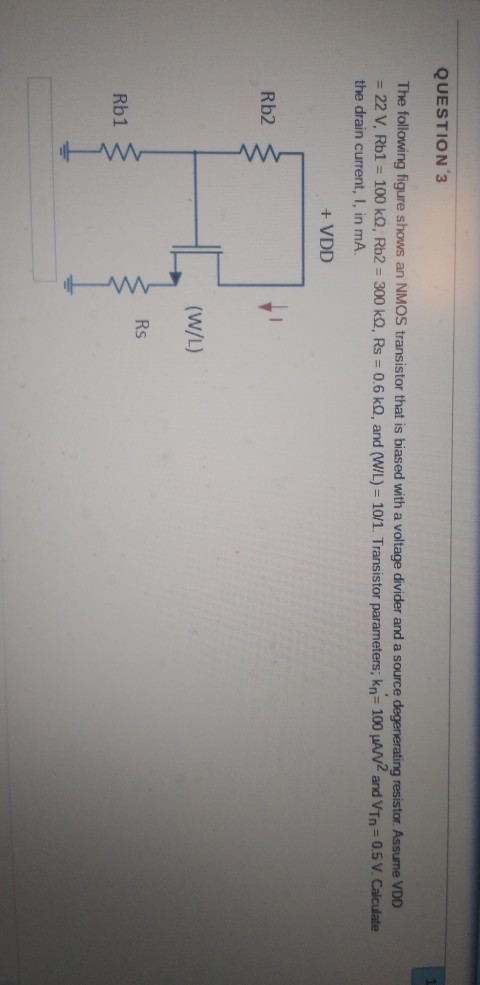 Solved QUESTION 3 The following figure shows an NMOS | Chegg.com