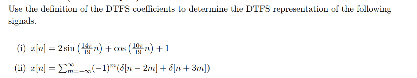 Solved Use the definition of the DTFS coefficients to | Chegg.com