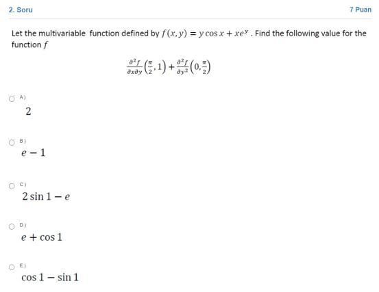 Solved 2. Soru 7 Puan Let the multivariable function defined | Chegg.com