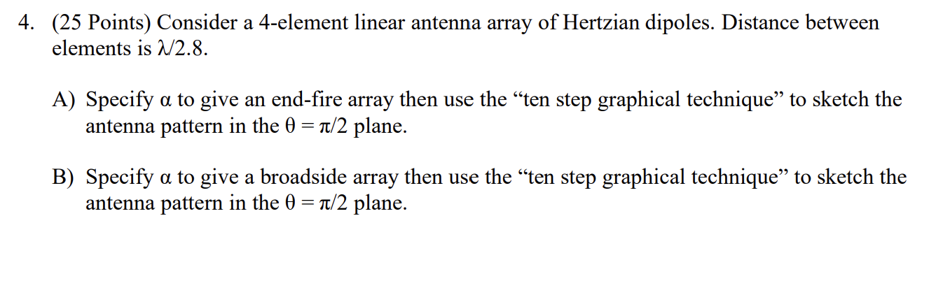 Solved 4. (25 Points) Consider a 4-element linear antenna | Chegg.com