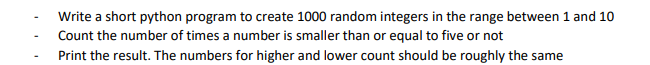 Solved Write a short python program to create 1000 random | Chegg.com