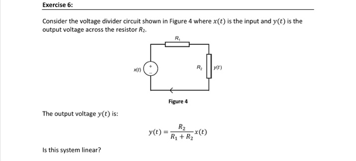 Solved Exercise 6: Consider the voltage divider circuit | Chegg.com