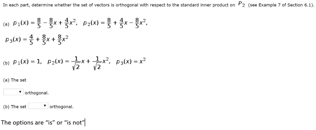 Solved In each part, determine whether the set of vectors is | Chegg.com