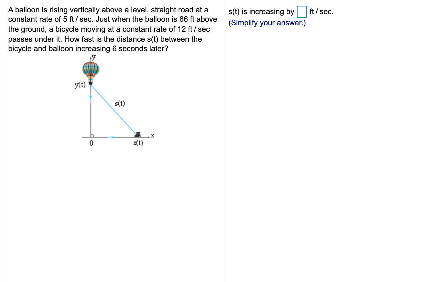 Solved s(t) is increasing by ft/sec. (Simplify your answer.) | Chegg.com