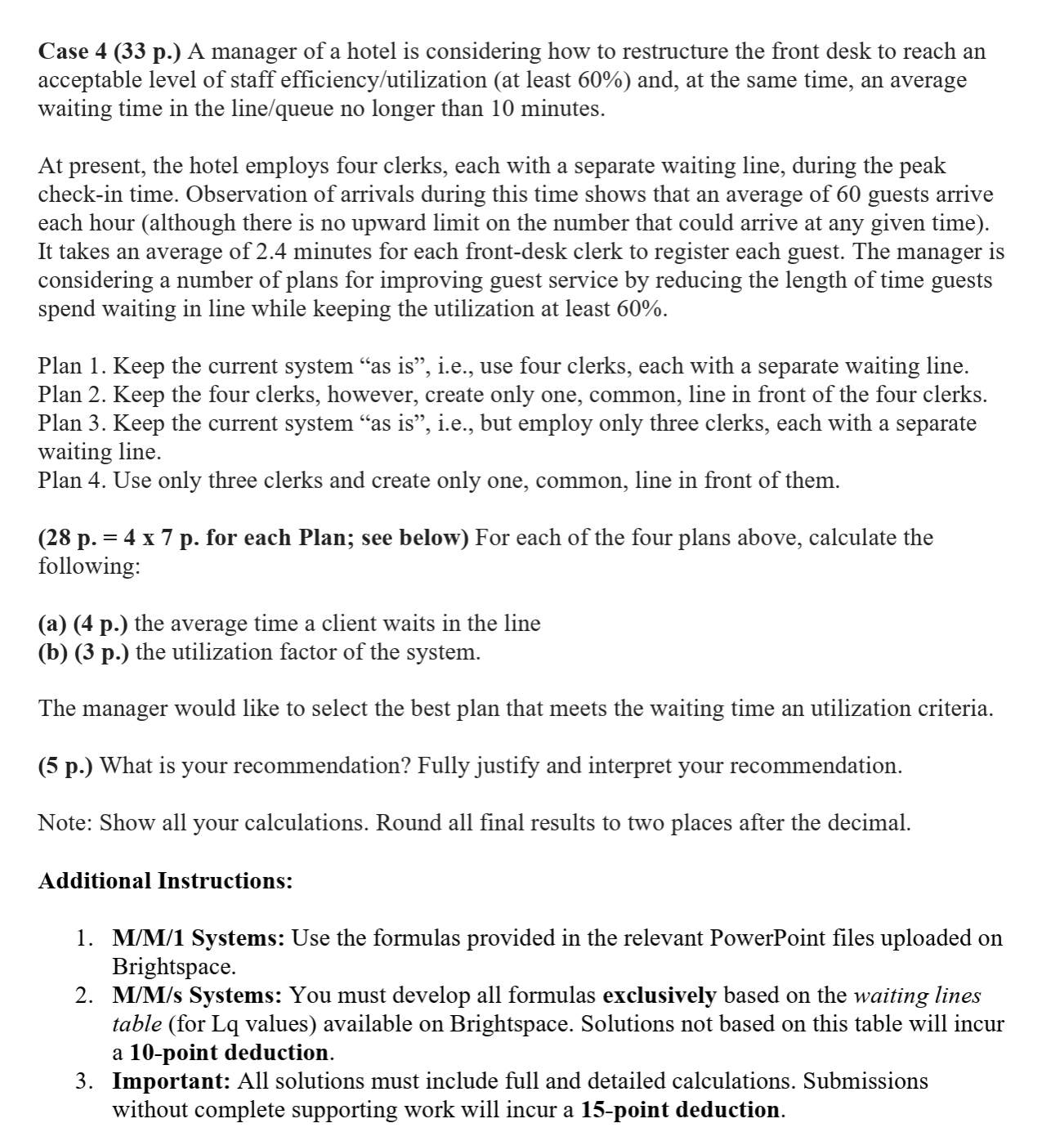 Solved Case 4 (33 ﻿p.) ﻿A manager of a hotel is considering | Chegg.com