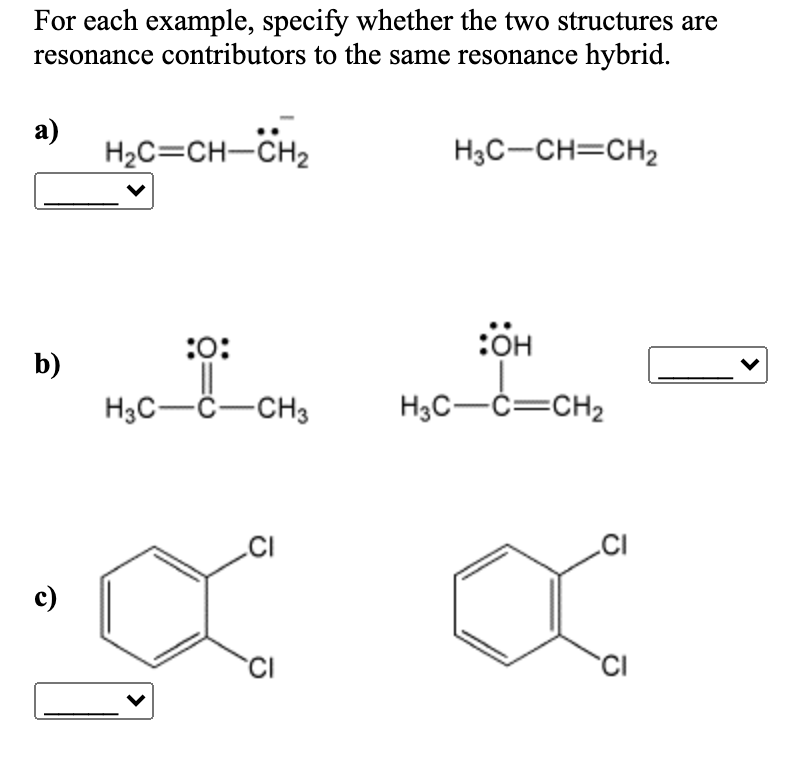 Solved For each example, specify whether the two structures | Chegg.com