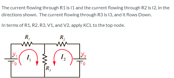 Solved The current flowing through R1 is 11 and the current | Chegg.com