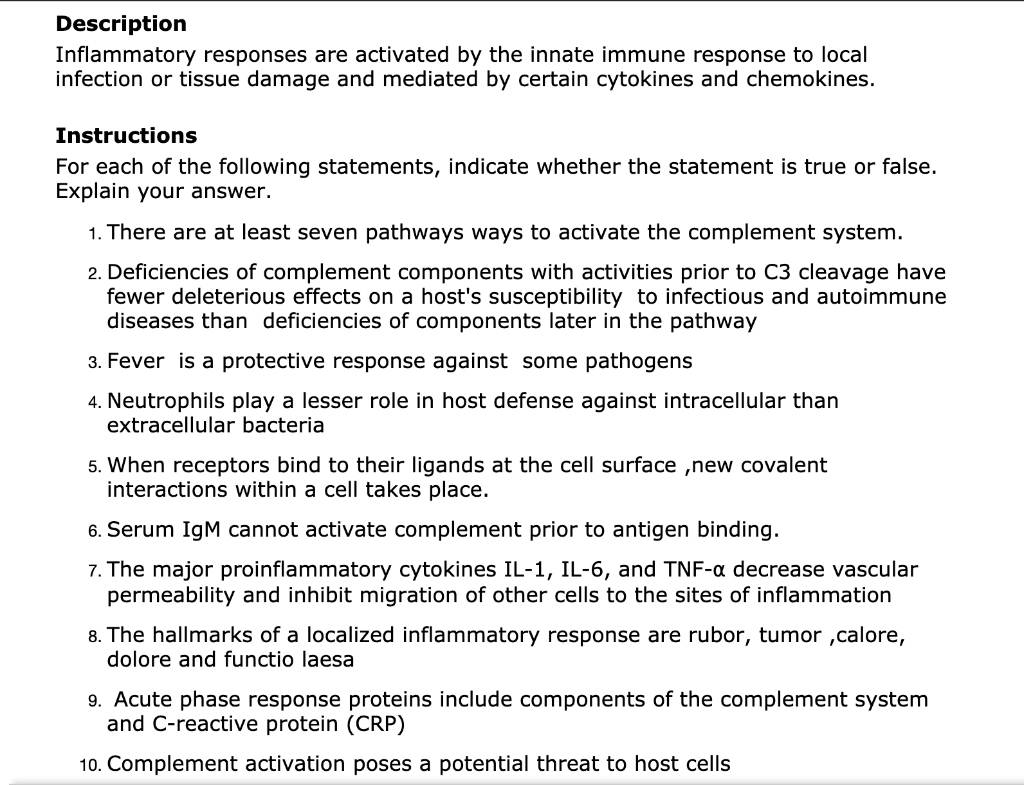 Solved Description Inflammatory responses are activated by | Chegg.com