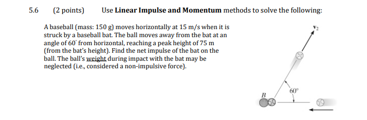 Solved A baseball (mass: 150 g ) moves horizontally at 15 | Chegg.com