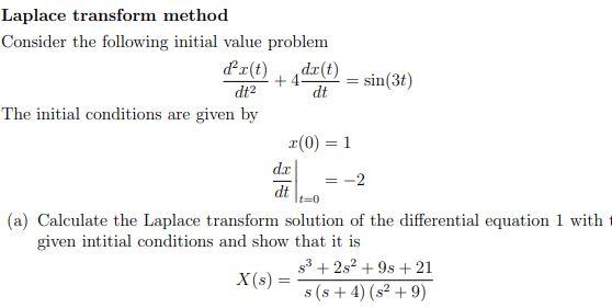 Solved Laplace transform method Consider the following | Chegg.com