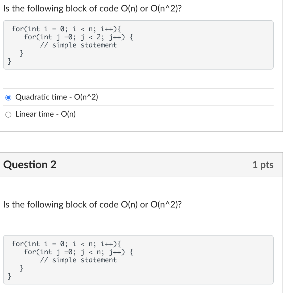 Solved Is the following block of code O(n) or O(n∧2)? | Chegg.com