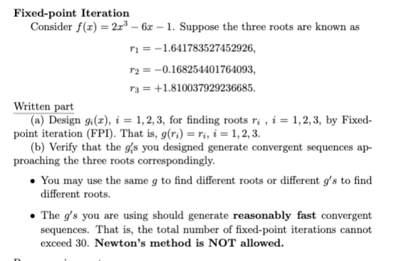 Solved Fixed-point Iteration Consider f(x) = 2x3 - 6x - 1. | Chegg.com