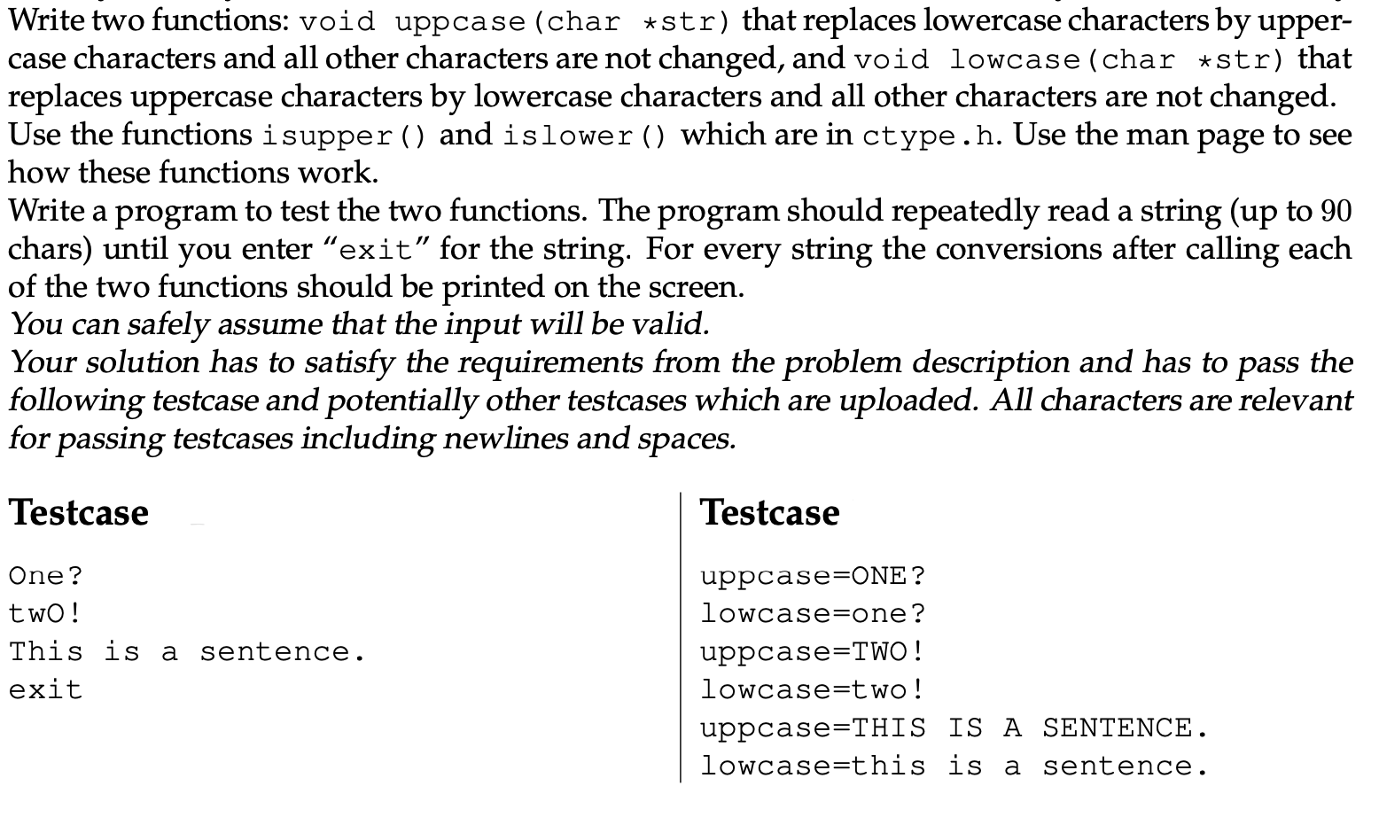 Solved Write two functions: void uppcase (char *str) that | Chegg.com