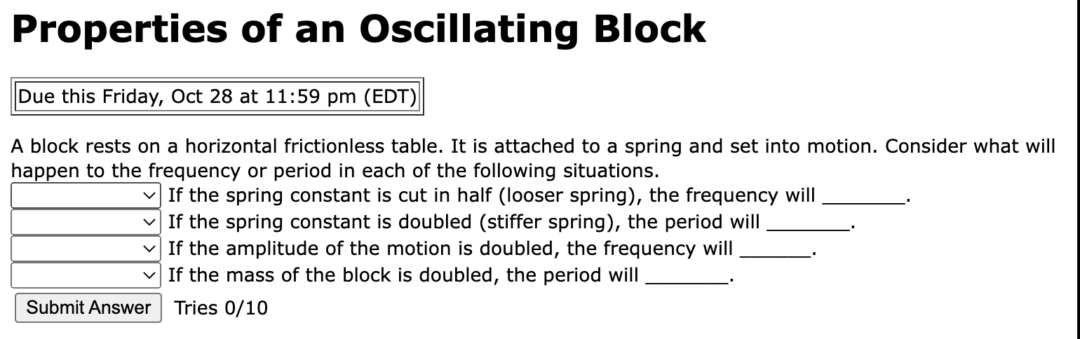Solved A block rests on a horizontal frictionless table. It | Chegg.com