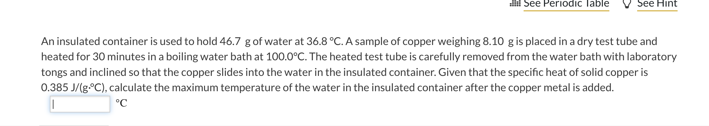 Solved See Periodic lable See Hint An insulated container is | Chegg.com