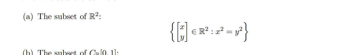 Solved (a) ﻿The subset of R2 ﻿:{[xy]inR2:x2=y2} | Chegg.com