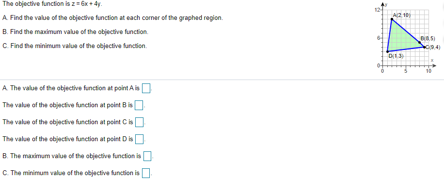 Solved AY 12- A(2,10) The objective function is z = 6x + 4y. | Chegg.com