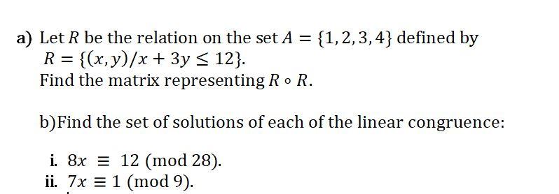 Solved a) Let R be the relation on the setA={1,2,3,4} | Chegg.com