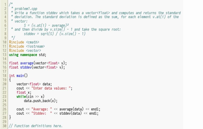 Solved anco VoWN * problem1.cpp * Write a function stddev | Chegg.com