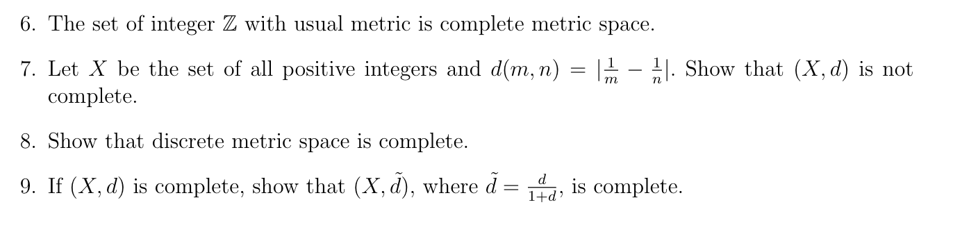 Solved 6. The set of integer Z with usual metric is complete | Chegg.com