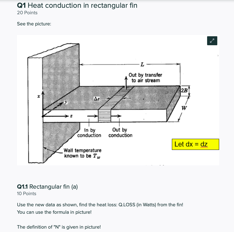 Solved Q1 Heat conduction in rectangular fin 20 Points See | Chegg.com