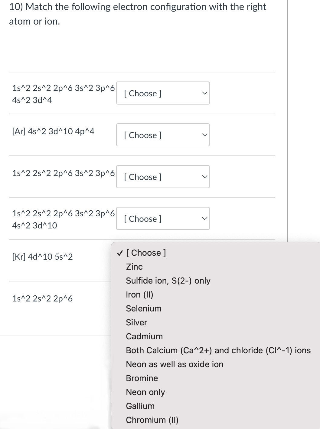 Solved Match the following electron configuration with the | Chegg.com