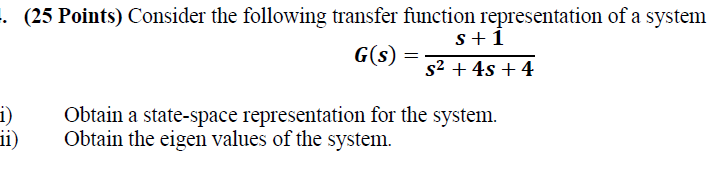Solved · (25 Points) Consider the following transfer | Chegg.com